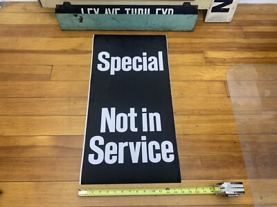 R21-36 14" WIDE NY NYC SUBWAY ROLL SIGN SPECIAL NOT IN SERVICE END ...