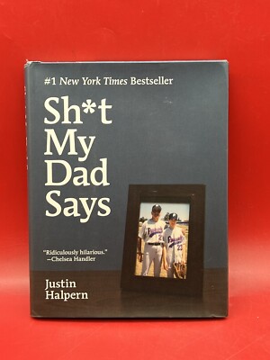 Sh*t My Dad Says by Justin Halpern (2010, Hardcover) 9780061992704| eBay