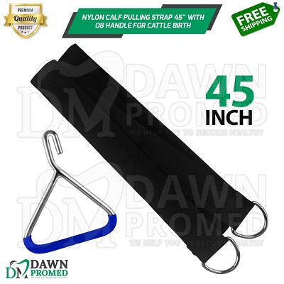 Nylon Calf Pulling Strap 45" With OB Handle For Aid in Cattle Difficult ...