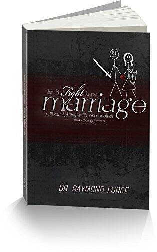 How to Fight for Your Marriage Without Fighting with One Another (Using ...