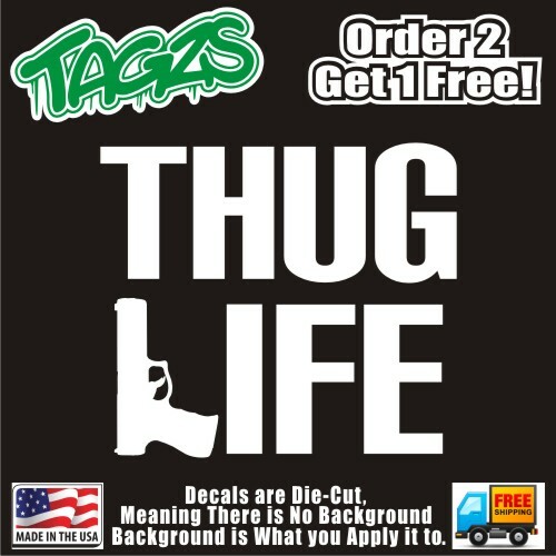 Thug Life Pistol Gun NRA 2A DieCut Vinyl Window Decal Sticker Car Truck ...
