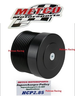 Metco Motorsports 2.85 supercharger pulley upgrade 2015-23 Charger ...
