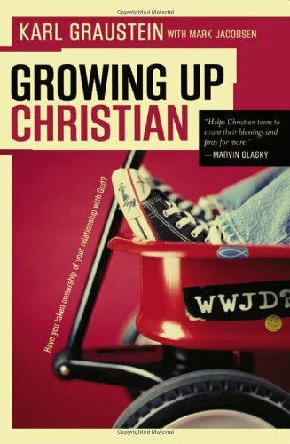 GROWING UP CHRISTIAN: HAVE YOU TAKEN OWNERSHIP OF YOUR By Karl ...