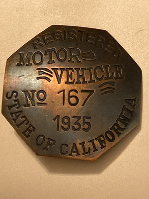 1935 CALIFORNIA REGISTERED MOTOR VEHICLE Metal Badge Tag No. 167 | eBay