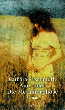 Amy oder Die Metamorphose. | Buch | Zustand gut 9783746618265 | eBay.de