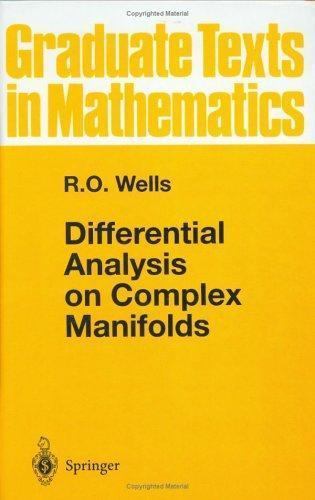 Differential Analysis on Complex Manifolds, by Raymond O Wells Jr | eBay