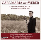 ALEXANDER FITERSTEIN - Carl Maria Von Weber: Music For Clarinet And ...