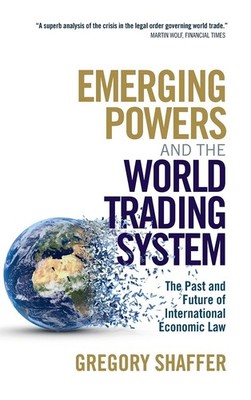 Emerging Powers and the World Trading System: The Past and Future ...