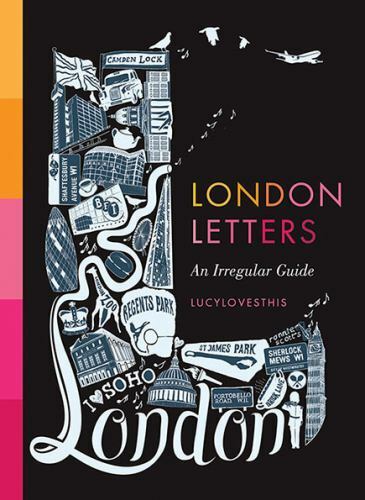 London Letters: Featuring 26 Pull-- 9781631064609, LUCYLOVESTHIS, card ...