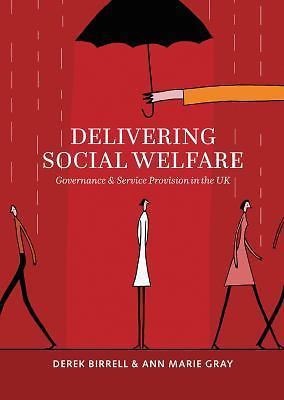 Delivering Social Welfare : Governance and Service Provision in the UK ...