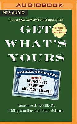 Get What's Yours: The Secrets to Maxing Out Your Social Security by ...