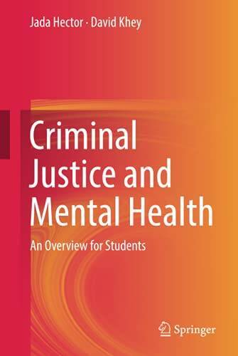 Criminal Justice and Mental Health: An Overview for Students ...