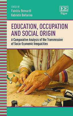 Education, Occupation and Social Origin: A Comparative Analysis of the ...