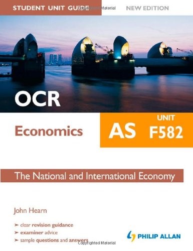 OCR AS Economics Student Unit Guide New Edition: Unit F582 The... by ...