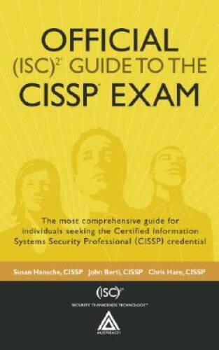 Official (ISC)2 Guide to the CISSP Exam ((ISC)2 Press) - Hardcover ...