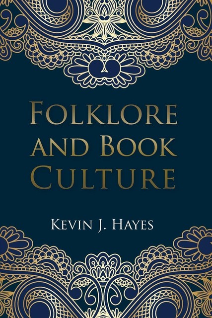 Folklore And Book Culture von Kevin J. Hayes (2016, Taschenbuch) online ...