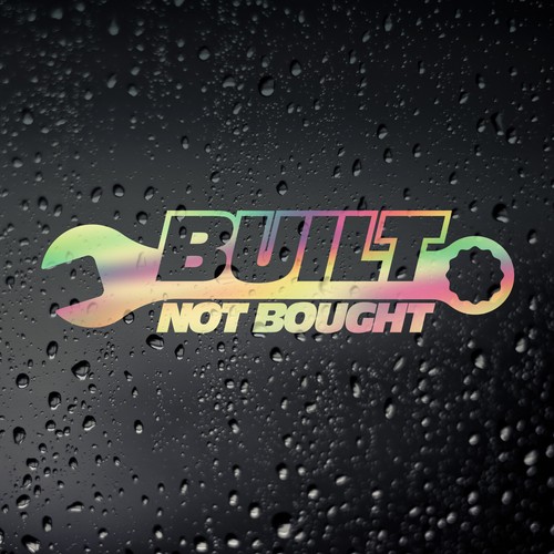 Built Not Bought Gold Oil Slick Funny Car Sticker - Tool Box DUB JDM ...
