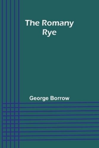 George Borrow The Romany Rye (Poche) 9789357949941 | eBay
