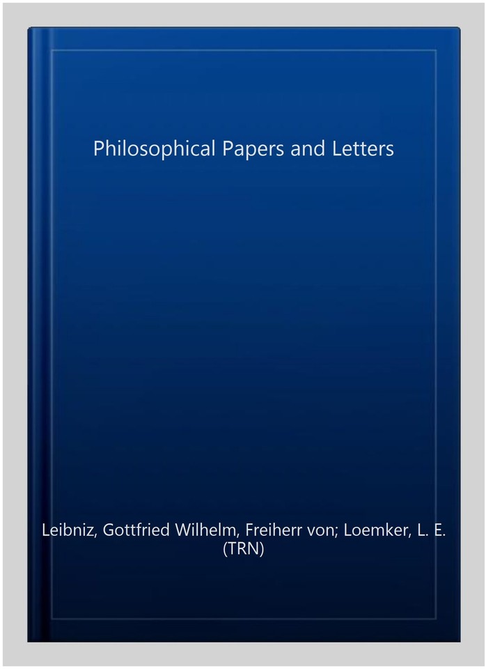 Philosophical Papers and Letters, Paperback by Leibniz, Gottfried ...