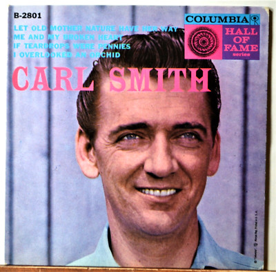 Carl Smith Columbia Hall of Fame 45 EP 7" Vinyl COVER ONLY -Country ...