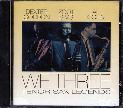 CD Al Cohn Quintet, Zoot Sims Quintet, Dexter Gordon - We Three: Tenor ...
