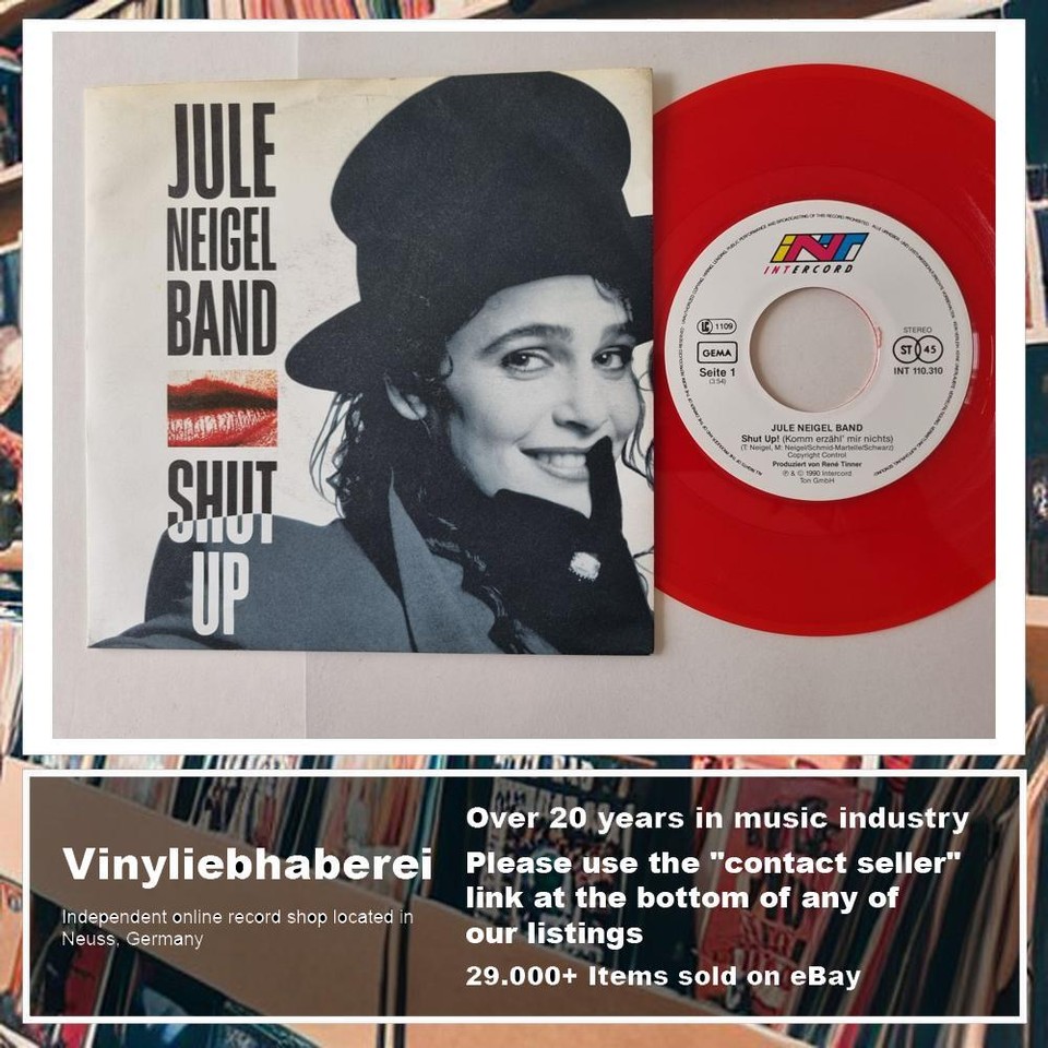 Jule Neigel Band - Shut Up 7'' Vinyl Germany RED VINYL | eBay