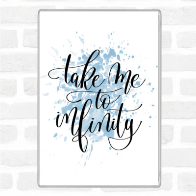 Take Me To Infinity Inspirational Quote Jumbo Fridge Magnet | eBay UK