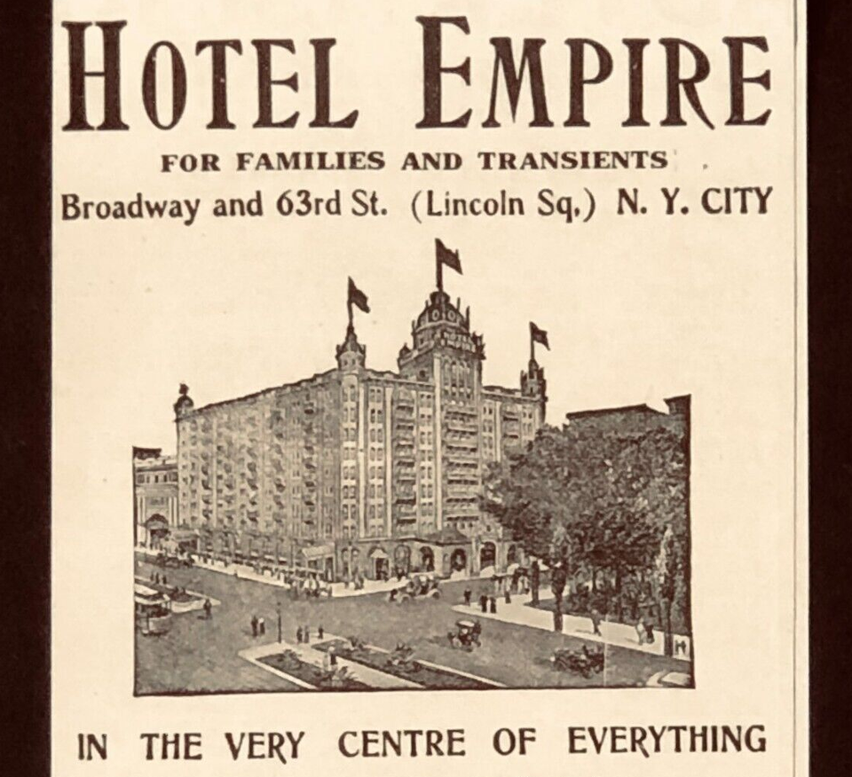 1908 Hotel Empire Advertisement New York NYC Lincoln Square Antique ...