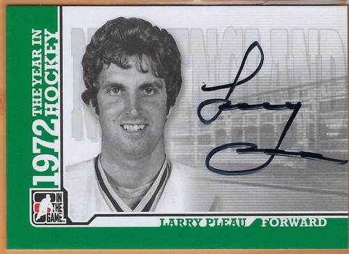 Larry Pleau 2009-10 ITG in The Game 1972 The Year in Hockey Auto A-LP ...