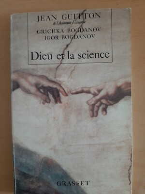 Dieu et la Science vers le métaréalisme Jean Guitton Bogdanov 1992 | eBay