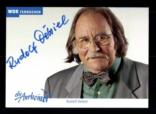 Rudolf Debiel Die Anrheiner Autogrammkarte Original Signiert + F 16268 ...