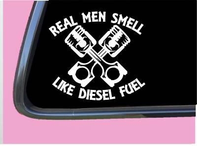 Real Men Diesel Fuel Sticker Decal tp 1362 6 inch truck pistons gear ...