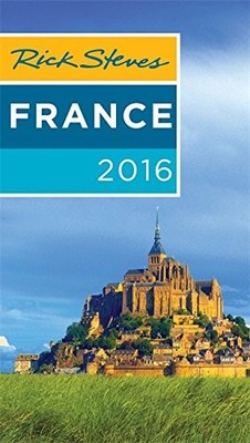 Rick Steves France 2016 By Rick Steves, Steve Smith 9781631211874| eBay