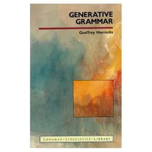 Generative Grammar by Geoffrey Horrocks: New 9780582291317| eBay