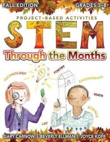 Stem Through the Months - Fall Edition by Beverly Ellman, Gary Carnow ...
