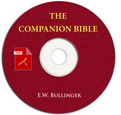 THE COMPANION BIBLE-E W Bullinger-Christian Scripture Commentary Study ...