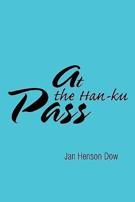 At the Han-ku Pass by Jan Dow (2007, Perfect) for sale online | eBay