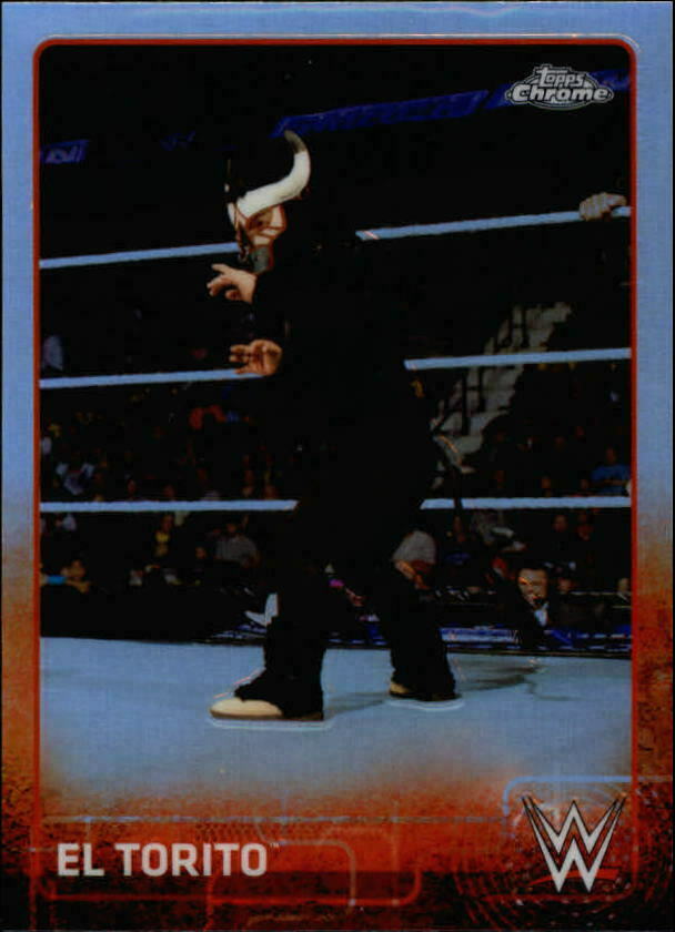 El Torito 2015 Topps Chrome Refractor Card #71 WWF WWE | eBay