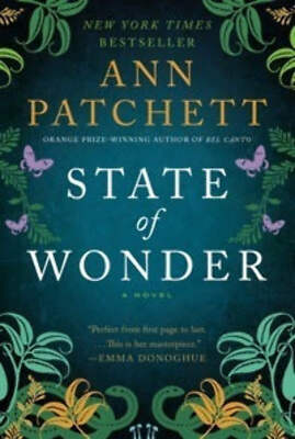 State of Wonder by Ann Patchett (2011) Paperback VERY GOOD ...