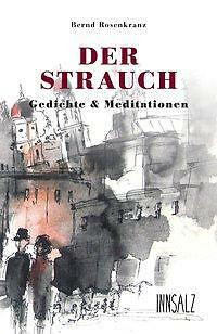 DER STRAUCH von Bernd Rosenkranz (2021, Taschenbuch) for sale online | eBay