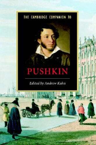 The Cambridge Companion to Pushkin by Andrew Kahn: New 9780521843676| eBay