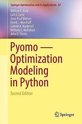 Springer Optimization and Its Applications Ser.: Pyomo -- Optimization Modeling in Python by ...