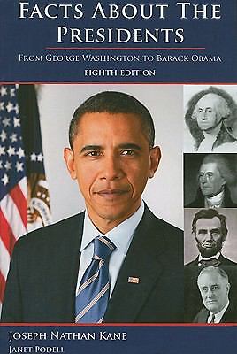 Facts about the Presidents: 0 by Joseph Nathan Kane; Janet Podell | eBay