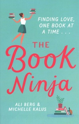 Book Ninja, Paperback by Berg, Ali; Kalus, Michelle, Brand New, Free ...