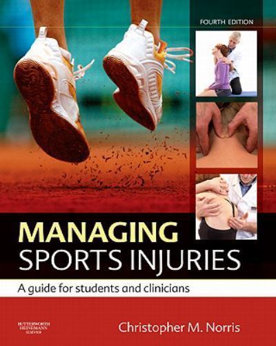 Managing Sports Injuries : A Guide for Students and Clinicians by ...