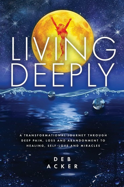 Living Deeply von Deb Acker (2019, Taschenbuch) online kaufen | eBay.de