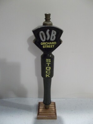 OSB Orchard Street Stock Beer Tap Handle comes with stand | eBay