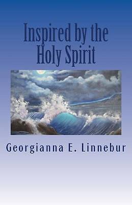 Inspired by the Holy Spirit by Georgie E Linnebur (Paperback / softback ...