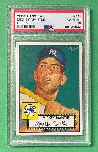 2006 TOPPS '52 MICKEY MANTLE GREEN #311 PSA 10 1952 TOPPS DESIGN ...
