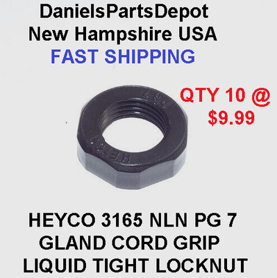 x10 HEYCO NLN PG-7 BLACK LOCKNUT FOR LIQUID TIGHT CORD GRIP CABLE GLAND ...